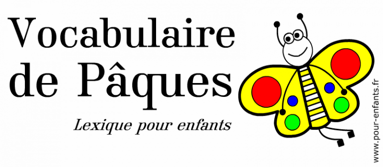Vocabulaire de Pâques. Lexique. Mots courants, expressions simples.
