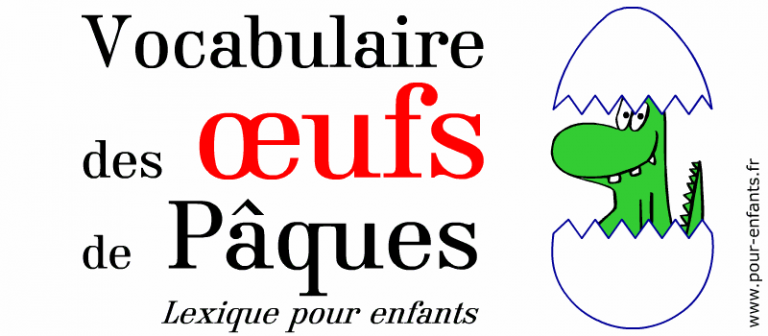 Vocabulaire de Pâques. Lexique. Mots courants, expressions simples.